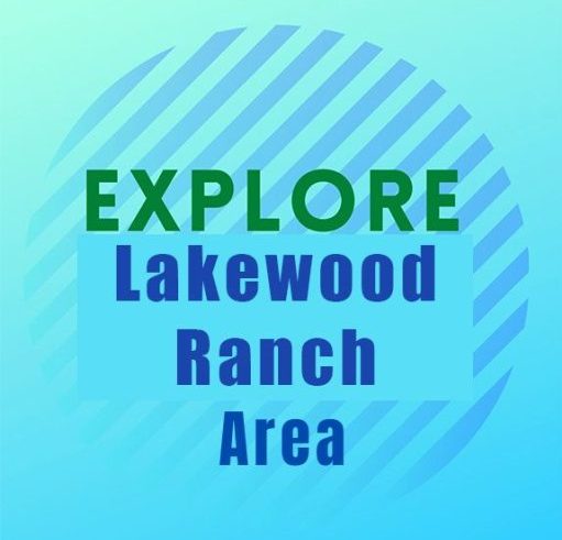 Map of Lakewood Ranch - Explore Lakewood Ranch